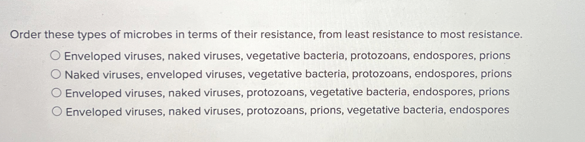 Solved Order these types of microbes in terms of their | Chegg.com