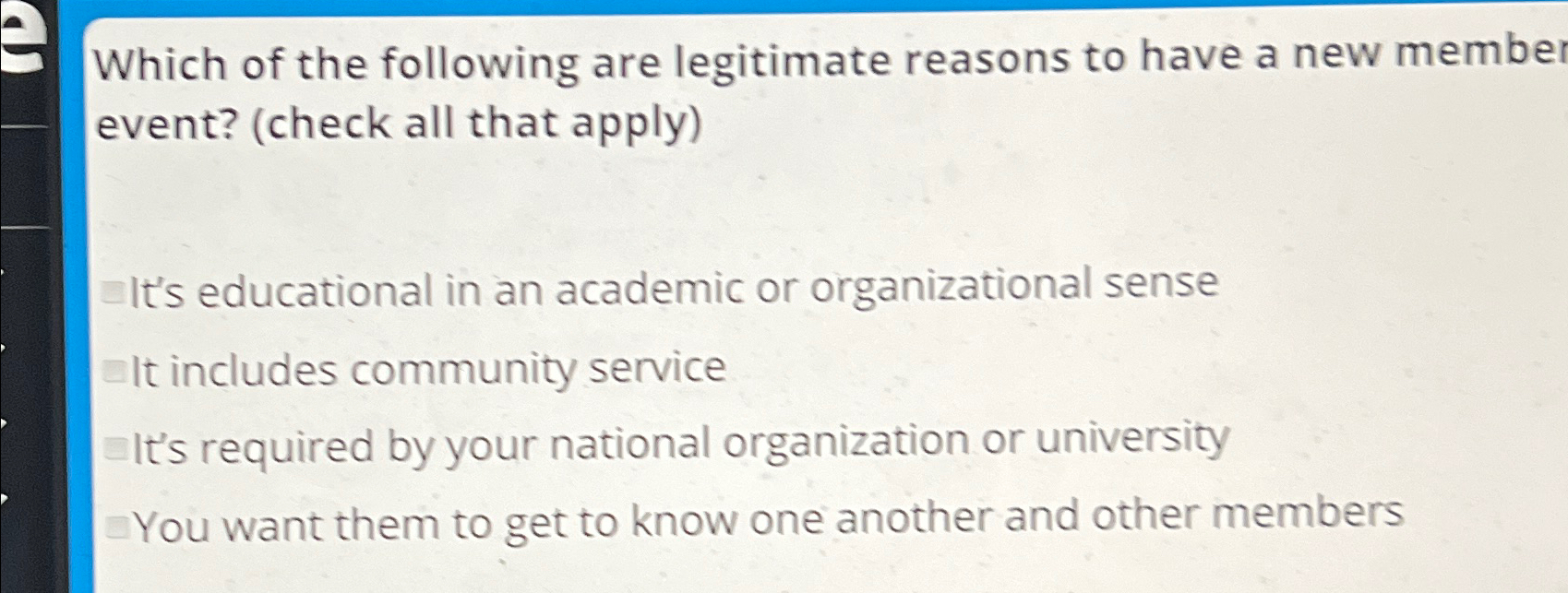 Solved Which of the following are legitimate reasons to have | Chegg.com