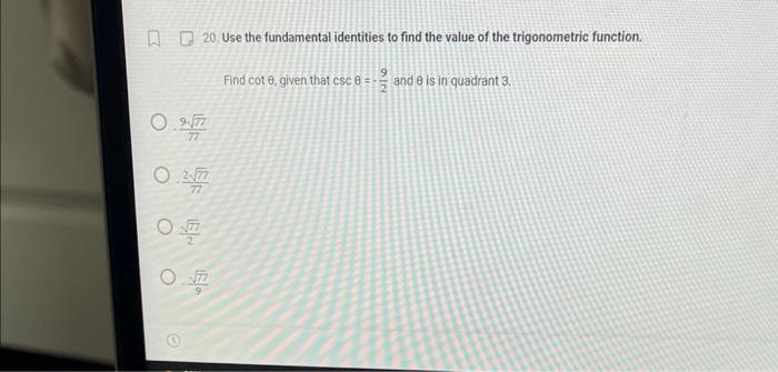 Solved 20 Use the fundamental identities to find the value | Chegg.com