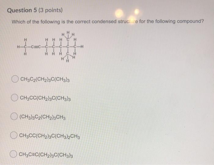 Solved Question 5 (3 points) Which of the following is the | Chegg.com