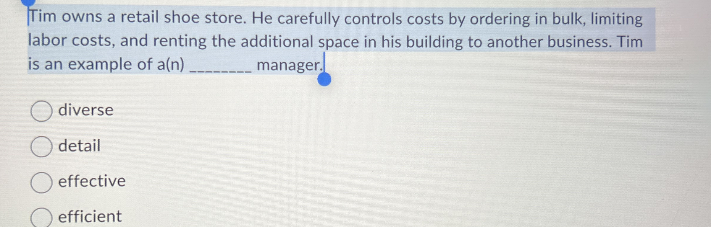 Solved Tim owns a retail shoe store. He carefully controls | Chegg.com