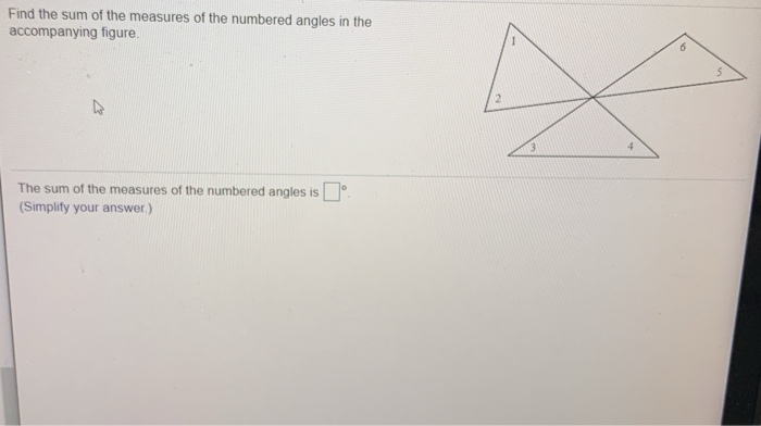 Solved Find the sum of the measures of the numbered angles | Chegg.com