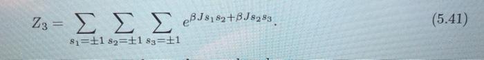 Problem 5.13. Simulation of the two-dimensional Ising | Chegg.com