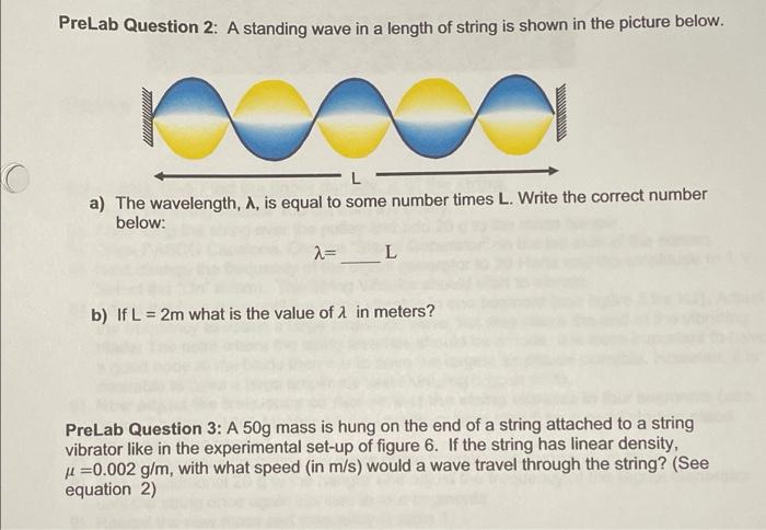 Solved PreLab Question 2. A standing wave in a length of | Chegg.com