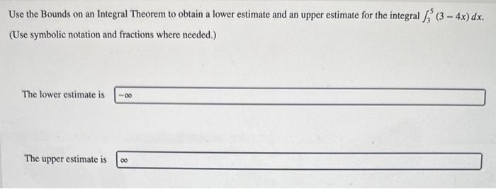 Solved Use the Bounds on an Integral Theorem to obtain a | Chegg.com