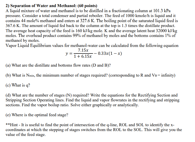 Solved Separation of Water and Methanol: (60 ﻿points)A | Chegg.com