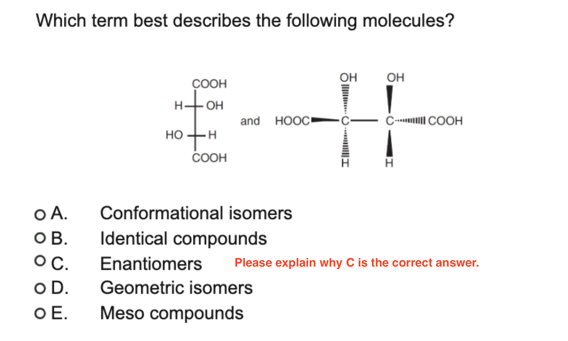 Solved Which term best describes the following molecules?A. | Chegg.com