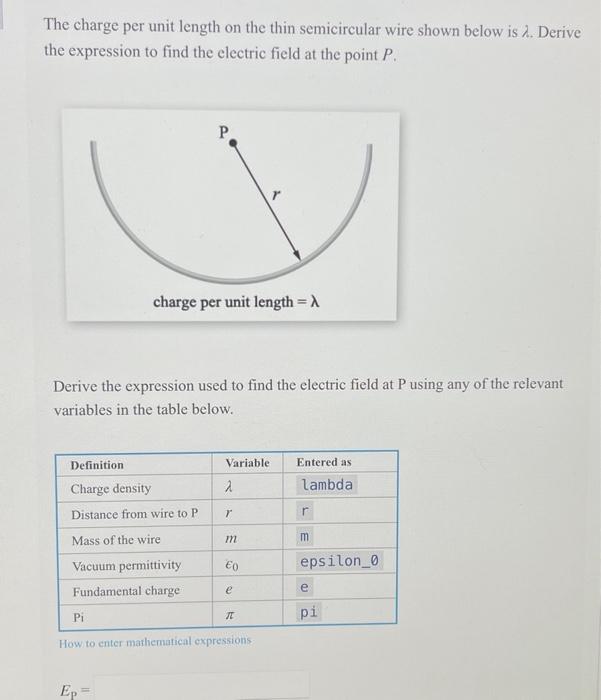 Solved The charge per unit length on the thin semicircular | Chegg.com