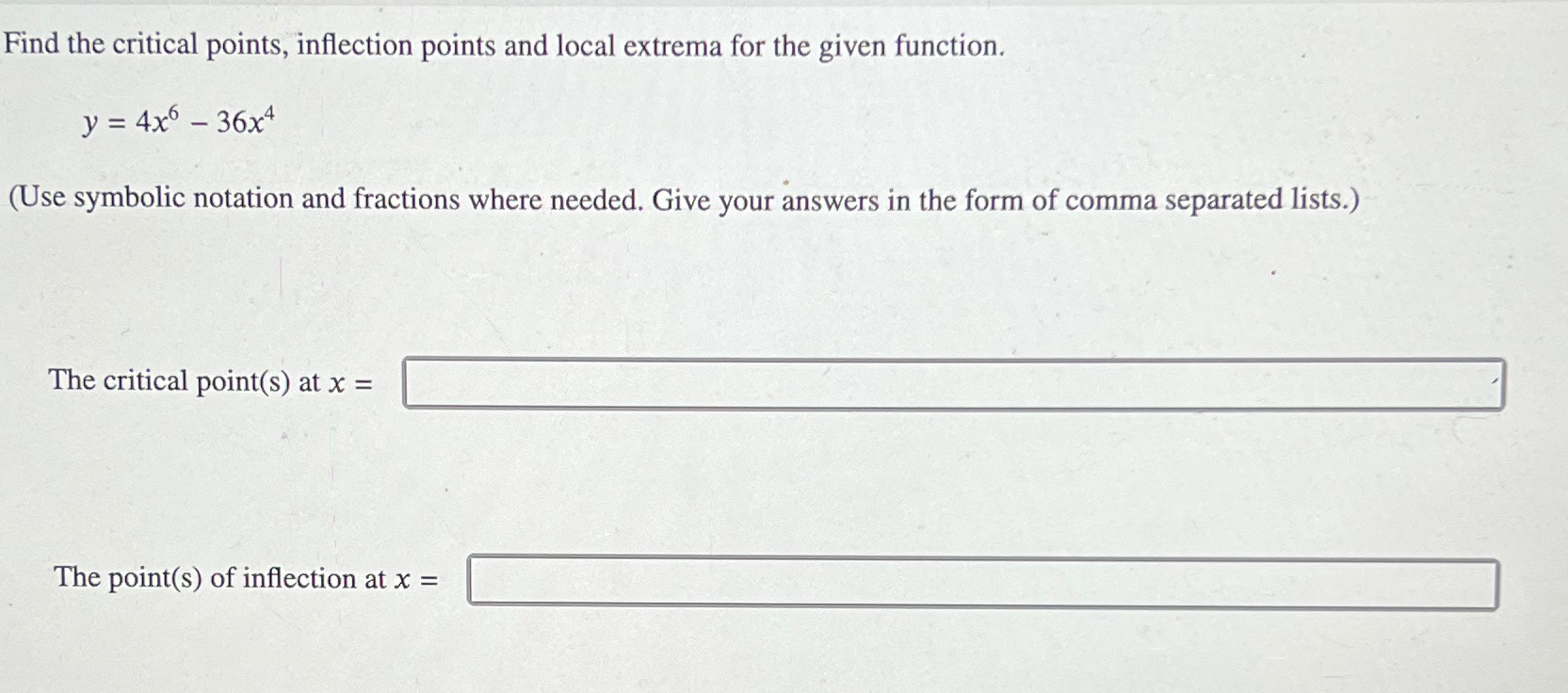 Solved Find the critical points, inflection points and local | Chegg.com