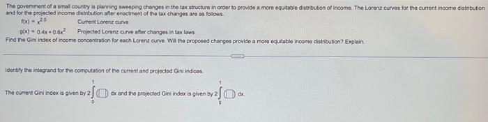 Solved The govemment of a small country a planning sweeping | Chegg.com