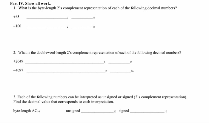 Solved Part Iv Show Work 1 Byte Length 2 S Complement Representation Following Decimal 