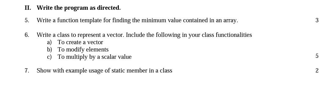Solved II. Write the program as directed. 5. Write a | Chegg.com