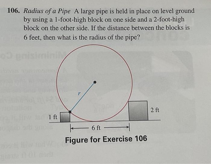 Solved 106. Radius of a Pipe A large pipe is held in place | Chegg.com