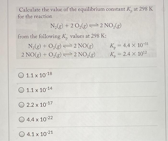 Solved Calculate the value of the equilibrium constant Kp at | Chegg.com