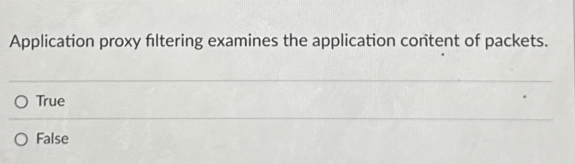 Solved Application proxy filtering examines the application | Chegg.com