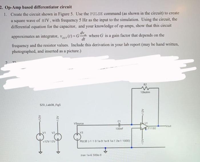 Solved 2. Op-Amp based differentiator circuit 1. Create the | Chegg.com