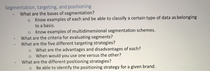 Solved Segmentation, targeting, and positioning - What are | Chegg.com