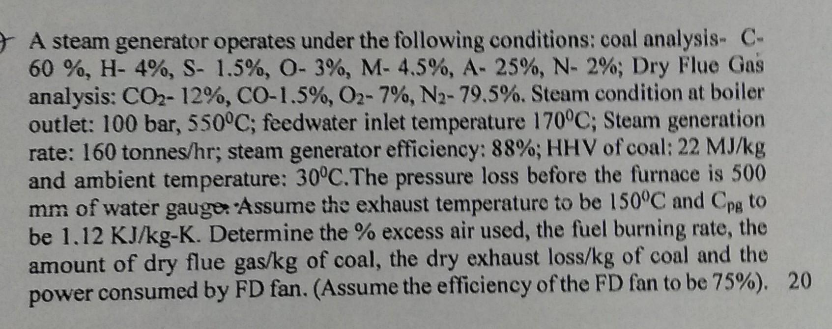 Solved A steam generator operates under the following | Chegg.com