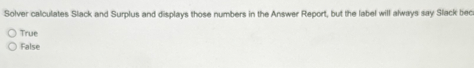 Solved Solver calculates Slack and Surplus and displays | Chegg.com
