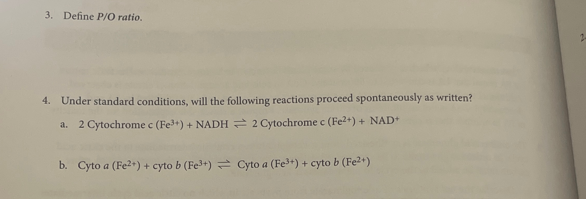 Solved Define PO ﻿ratio.Under standard conditions, will the | Chegg.com