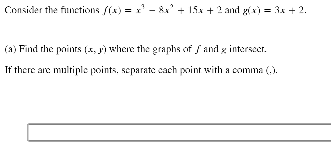 Solved Consider the functions f(x)=x3-8x2+15x+2 ﻿and | Chegg.com