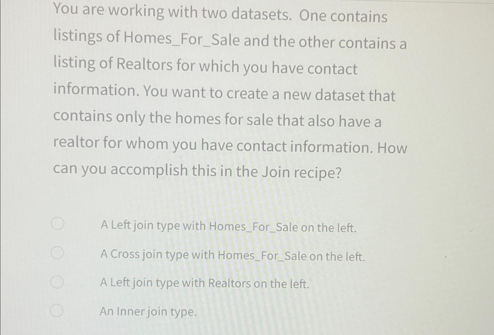 Solved You are working with two datasets. One contains | Chegg.com