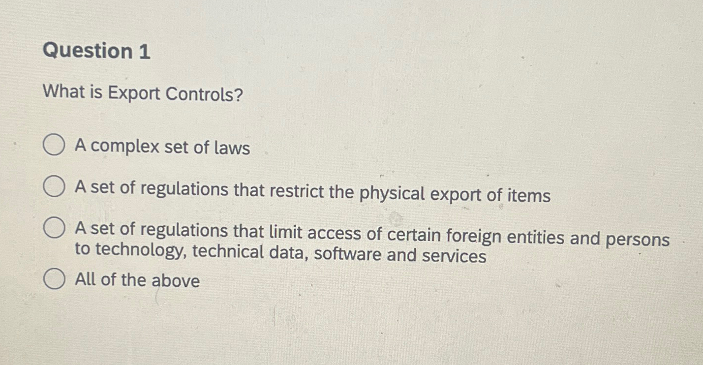 Solved Question 1What is Export Controls?A complex set of | Chegg.com
