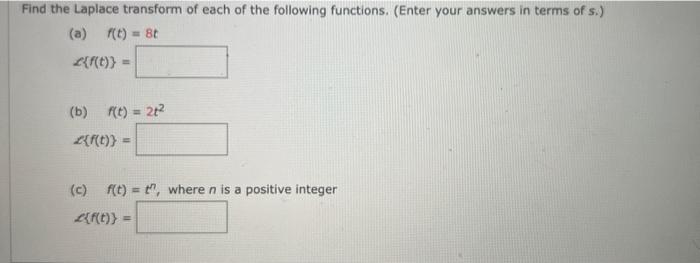 Find the Laplace transform of each of the following | Chegg.com