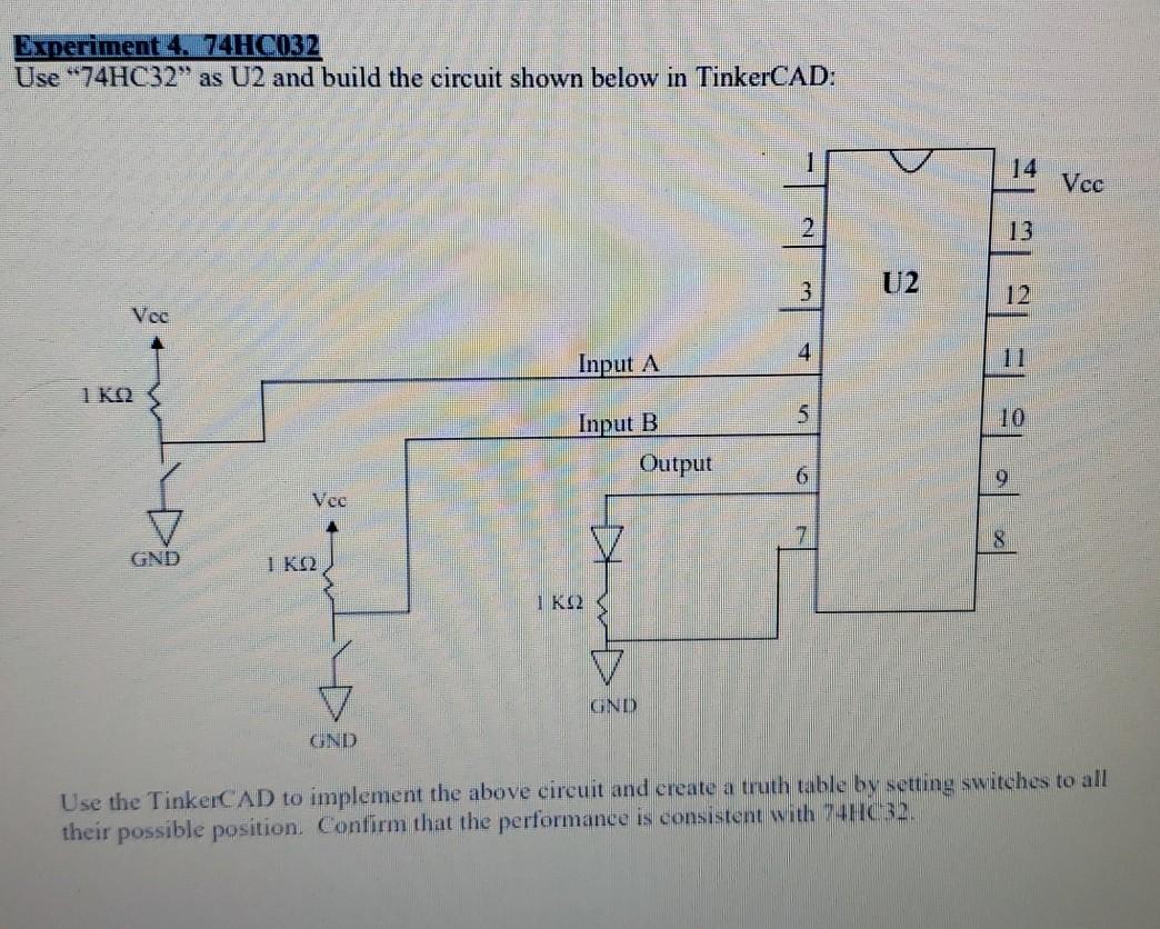 Solved Experiment 4. 74HC032 Use "74HC32" as U2 and build | Chegg.com