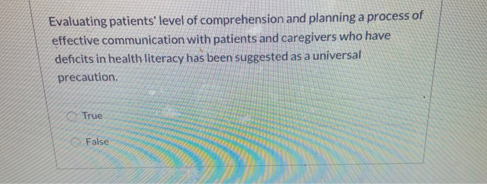 Solved Evaluating patients' level of comprehension and | Chegg.com