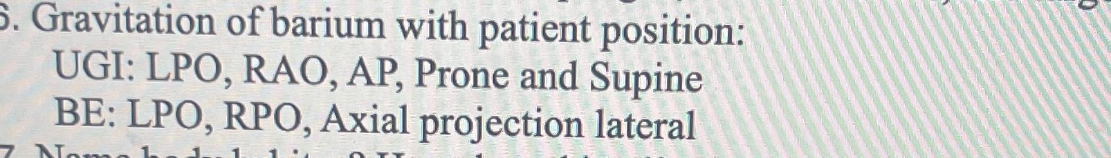 Solved Gravitation of barium with patient position: UGI: | Chegg.com