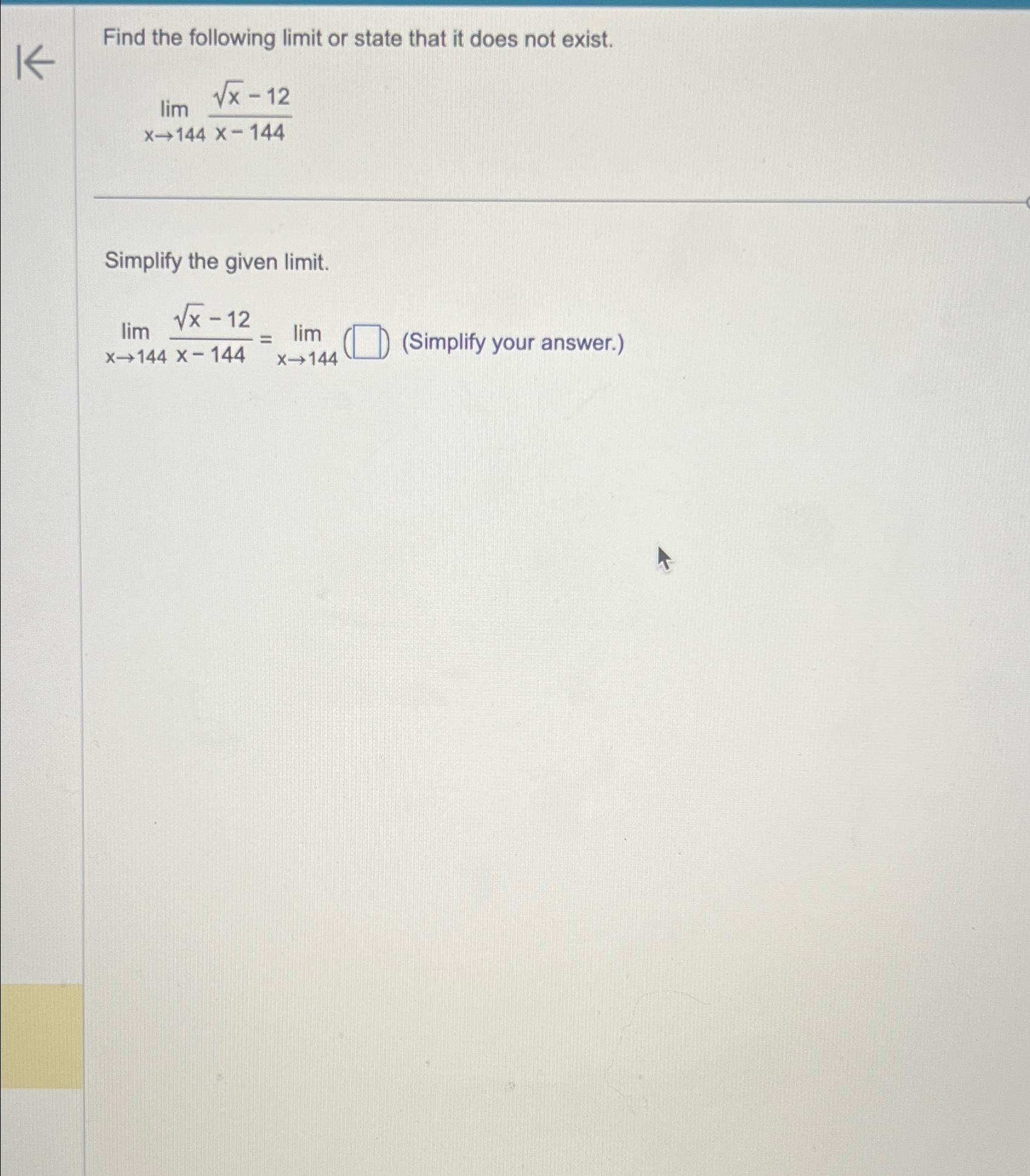 Solved Find the following limit or state that it does not | Chegg.com