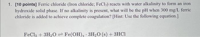 Solved Ferric chloride (Iron chloride; FeCl3) reacts with | Chegg.com