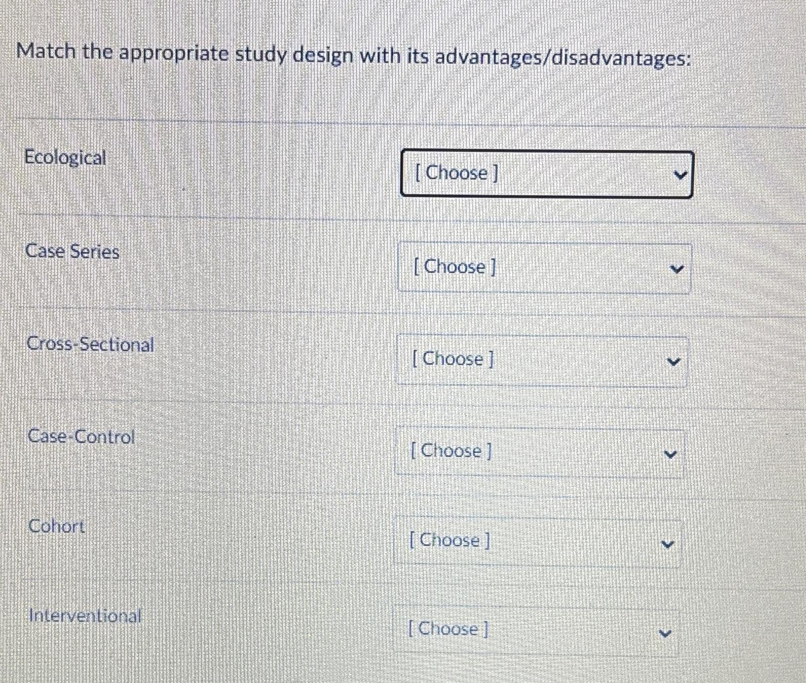 Solved Match the appropriate study design with its | Chegg.com