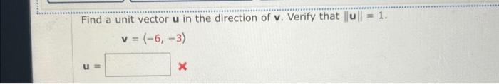 unit vector u in the direction of v. Verify that | Chegg.com