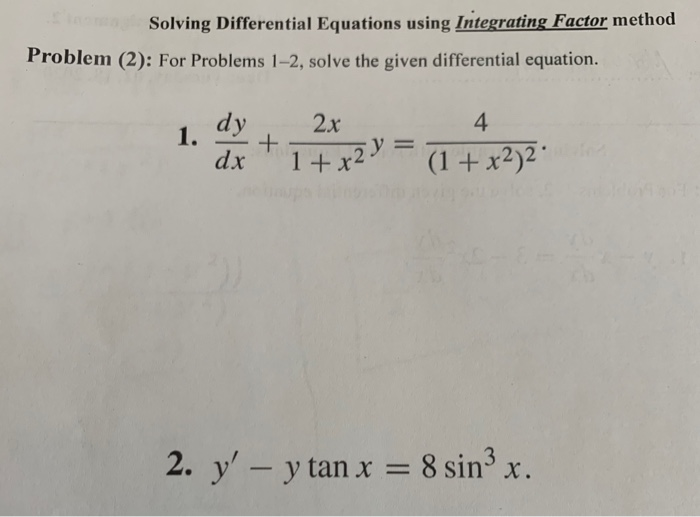 Solved Solving Differential Equations using Integrating | Chegg.com
