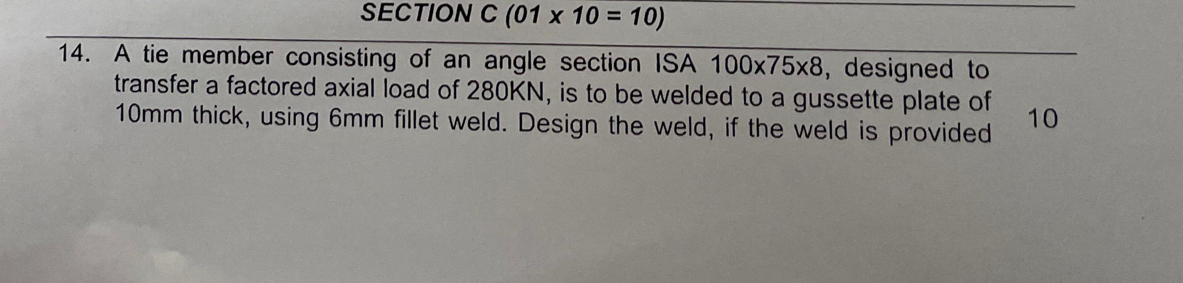 Solved SECTION C )=(1014. ﻿A tie member consisting of an | Chegg.com