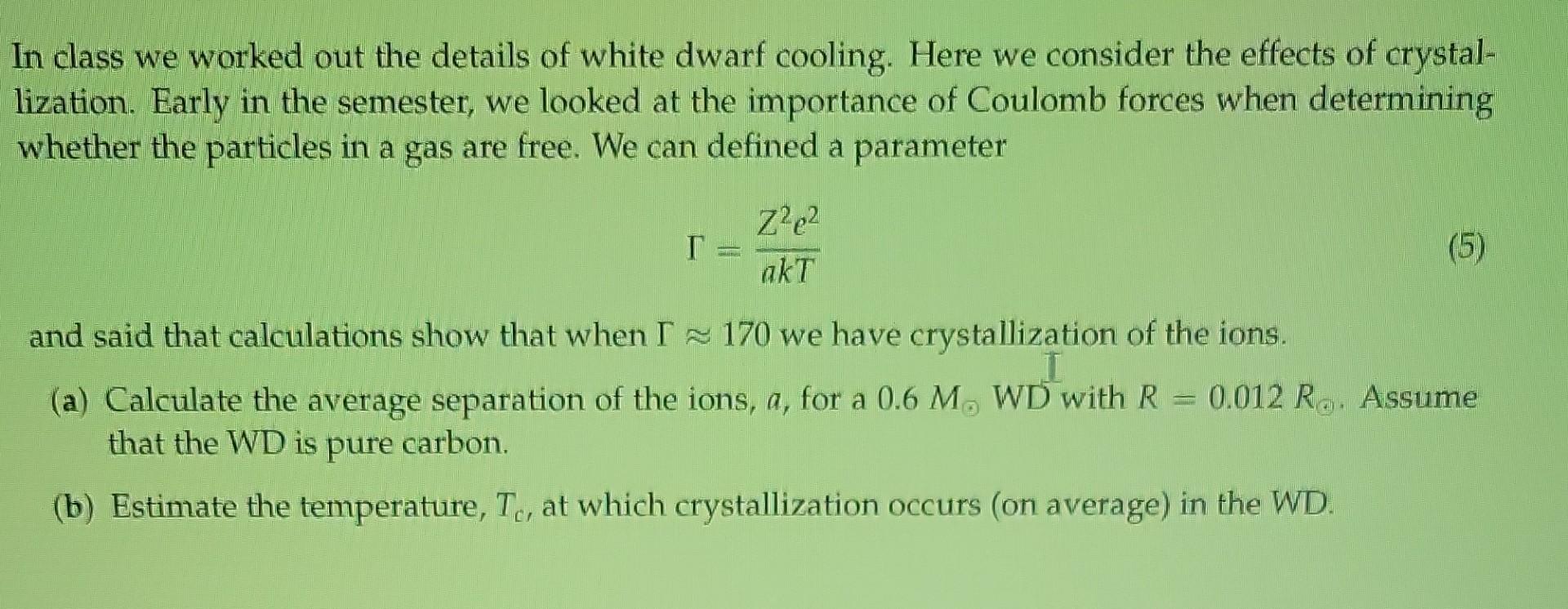 Solved In class we worked out the details of white dwarf | Chegg.com