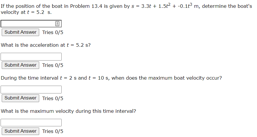 Solved If the position of the boat in Problem 13.4 ﻿is given | Chegg.com