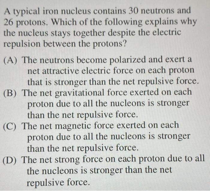 Solved A typical iron nucleus contains 30 neutrons and 26 | Chegg.com