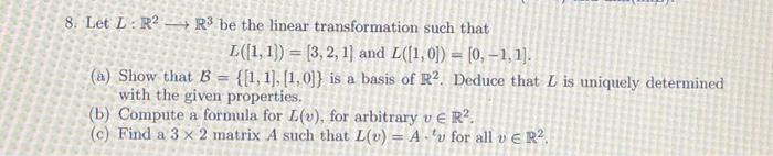 Solved 8. Let L: R2 R³ be the linear transformation such | Chegg.com
