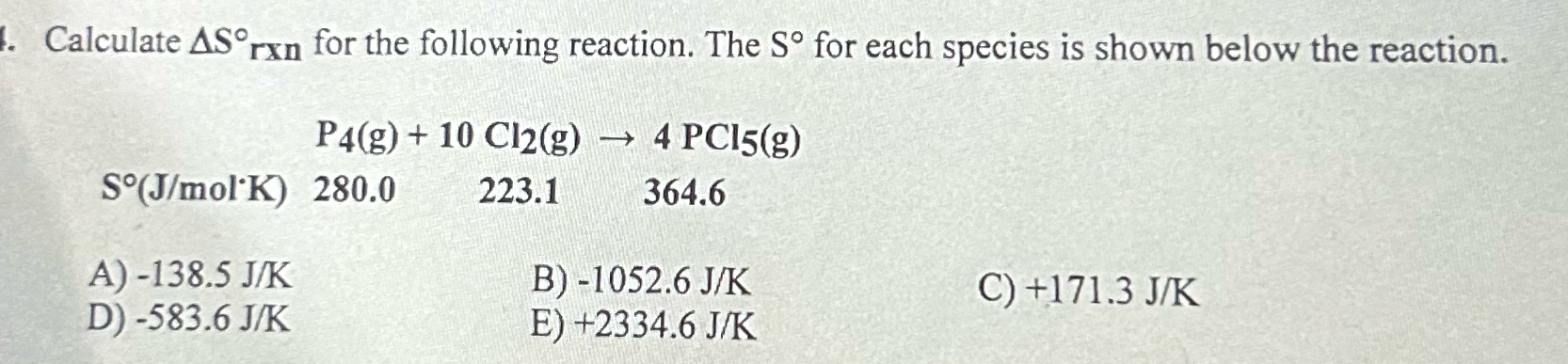 Solved Calculate Δs°rxn ﻿for The Following Reaction The S°