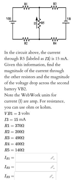 Solved In the circuit above, the current through R5 (labeled | Chegg.com