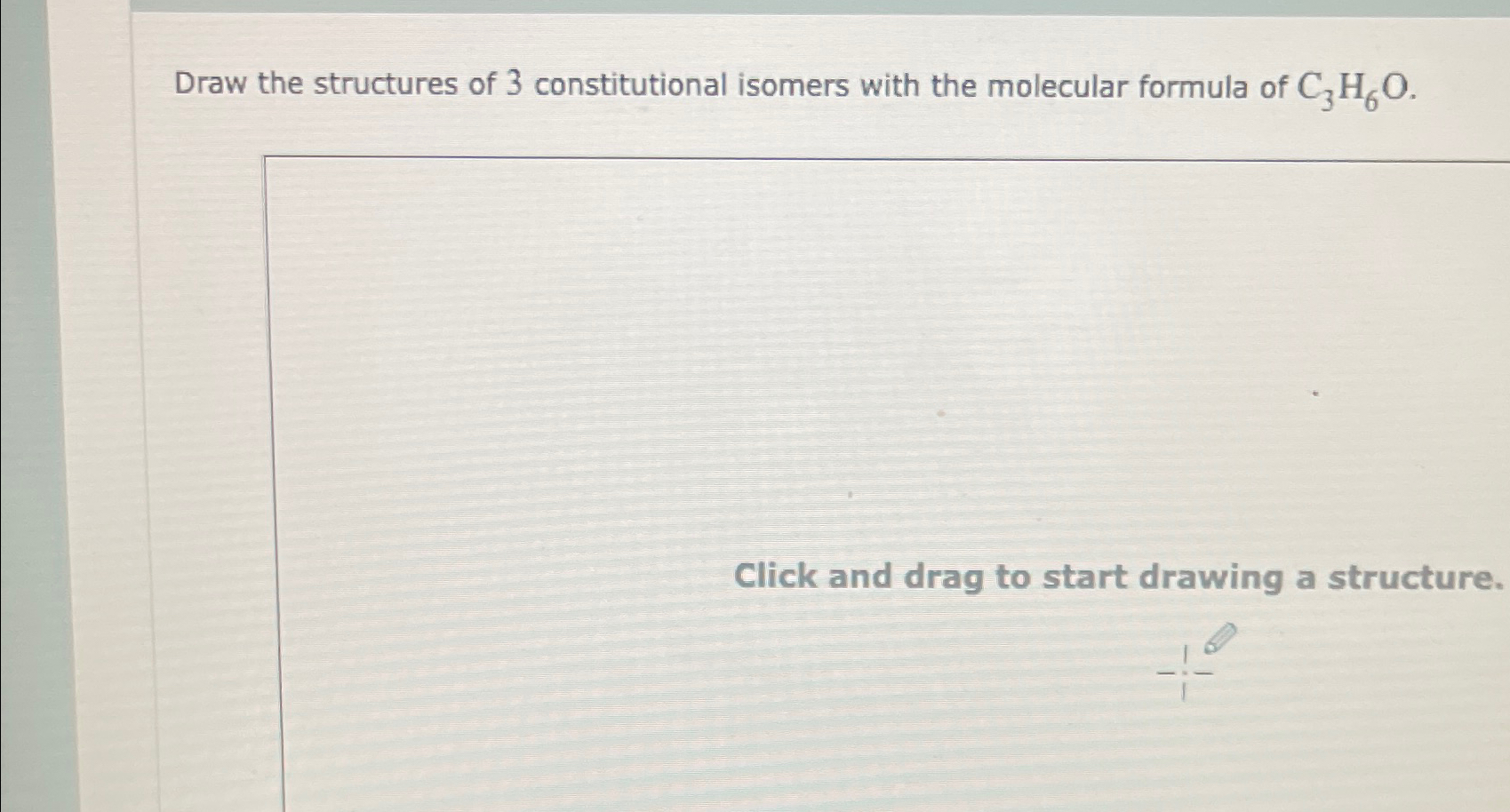 Solved Draw the structures of 3 ﻿constitutional isomers with | Chegg.com