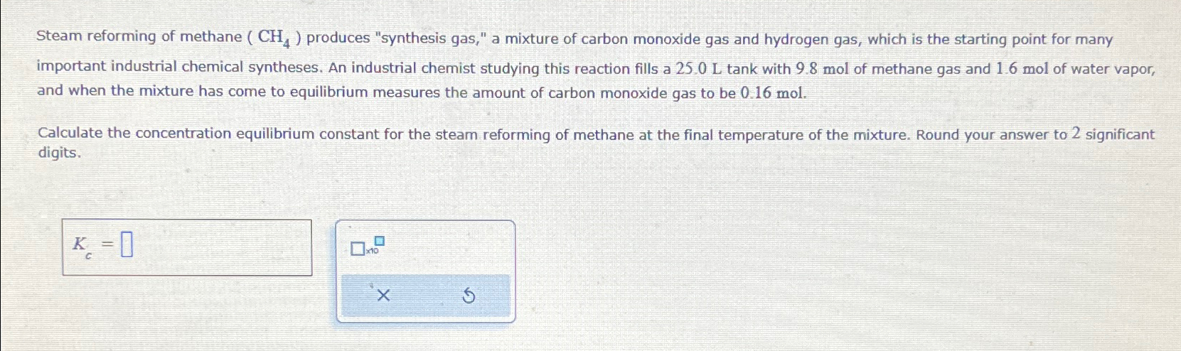 Solved Steam reforming of methane ) ﻿produces "synthesis | Chegg.com