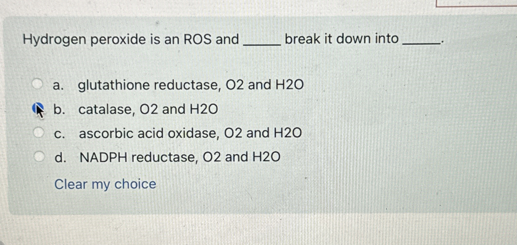 Solved Hydrogen peroxide is an ROS and ﻿break it down into | Chegg.com