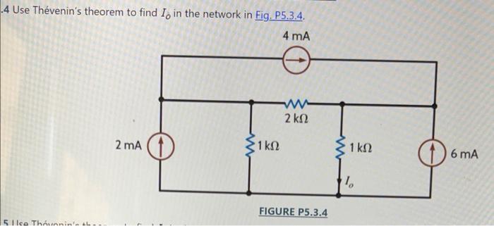 Solved .4 Use Thévenin's theorem to find I0 in the network | Chegg.com