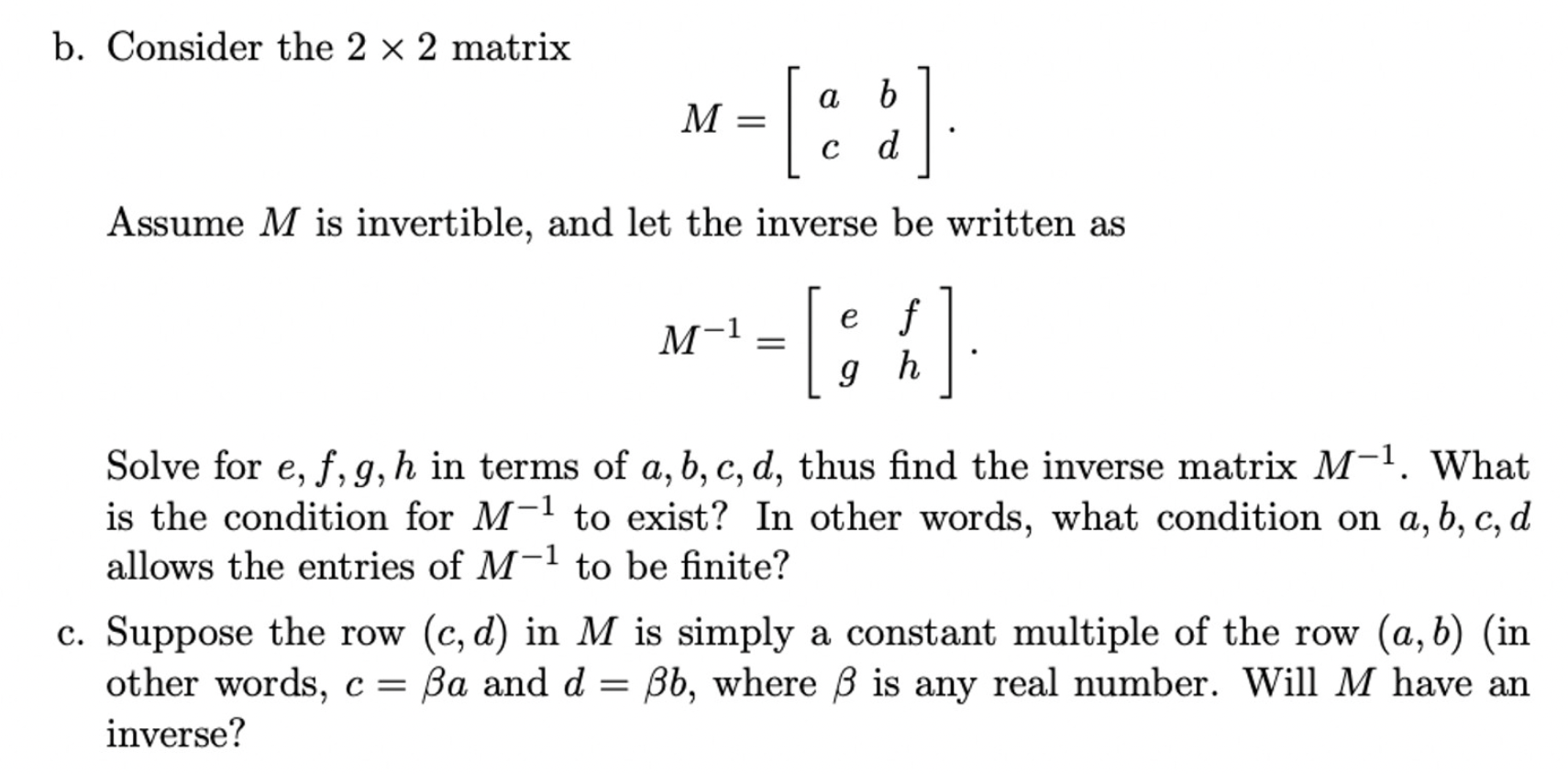 Solved b. ﻿Consider the 2×2 ﻿matrixM=[abcd].Assume M ﻿is | Chegg.com