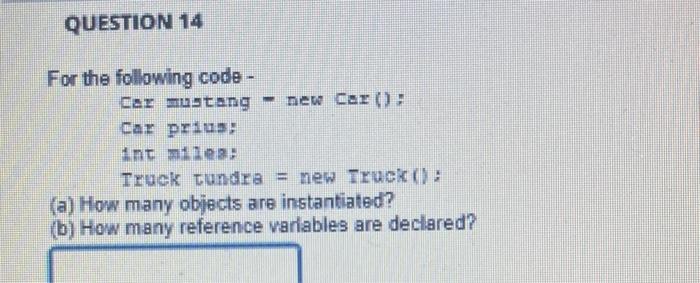 Solved QUESTION 14 For the following code - Car mustang - | Chegg.com