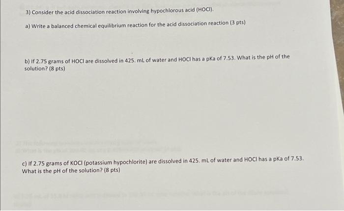 Solved 3 Consider The Acid Dissociation Reaction Involving